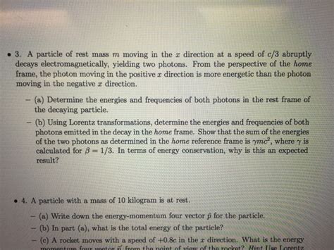 A Particle Of Rest Mass M Moving In The X Direction Chegg