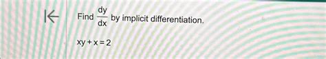 Solved Find Dydx ﻿by Implicit Differentiationxyx2