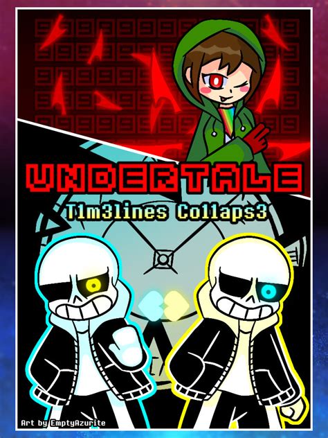 Undertale Timeline Collapse Tp And Sschara By Emptyazurite On Deviantart