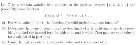 Solved Let Z Be A Random Variable With Support On The Chegg Com
