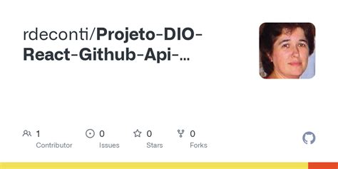 Github Rdeconti Projeto Dio React Github Api Interface