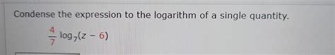 Solved Condense The Expression To The Logarithm Of A Single