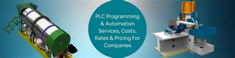 All You Need To Know About PLC Programming And Automation Services Costs Rates And Pricing