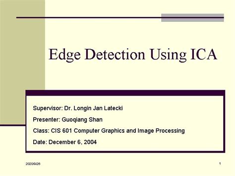 edge detection using ica supervisor dr longin jan