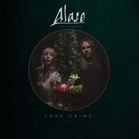 New Alase Single And Music Video Love Crime Out Now Featuring Stunning Rioghan As Duet Partner