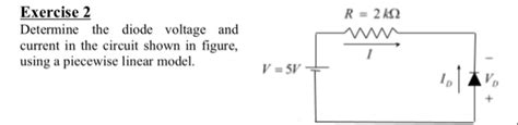 Solved Exercise 2 Determine The Diode Voltage And Current In