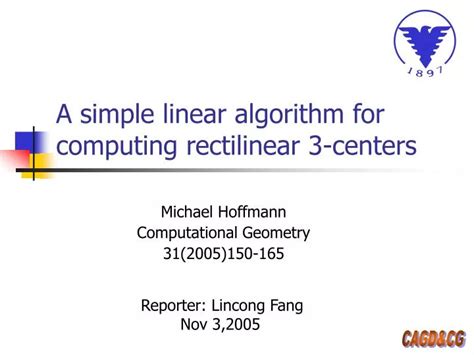 Ppt A Simple Linear Algorithm For Computing Rectilinear 3 Centers Powerpoint Presentation Id