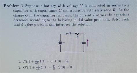 Solved Problem Suppose A Battery With Voltage V Is Chegg Com
