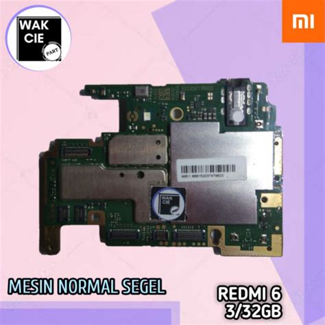 Jual MESIN XIAOMI REDMI 6 3 32GB NORMAL SEGEL GARANSI Shopee Indonesia