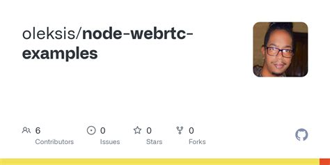 GitHub Oleksis Node Webrtc Examples