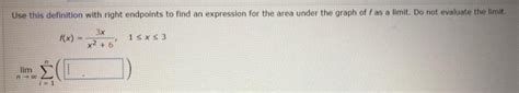solved use this definition with right endpoints to find an