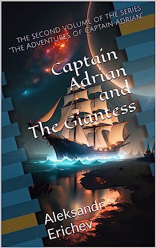 Captain Adrian And The Giantess The Adventures Of Captain