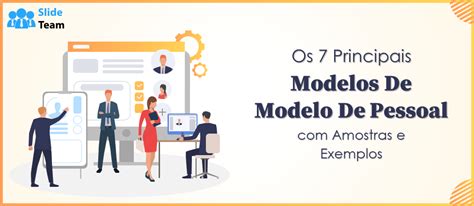 Os 7 Principais Modelos De Modelo De Pessoal Com Amostras E Exemplos