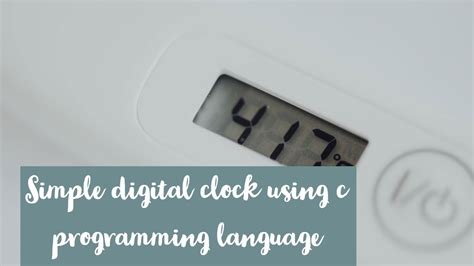 Digital Clock Using C Programming Language How To Make Simple