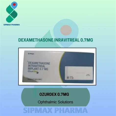 Ozurdex 07mg Injection At ₹ 29000box Dexona Injection In Vadodara