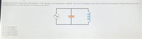 Solved Consider The Driven Lc Circuit Below With Inductance