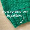 How To Bind Off In Pattern Elizabeth Smith Knits