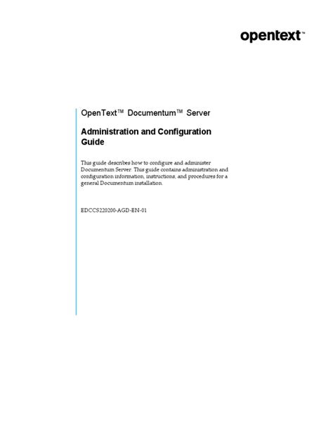 opentext documentum server ce 22 2 administration and configuration
