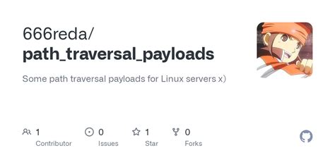 Github 666redapathtraversalpayloads Some Path Traversal Payloads