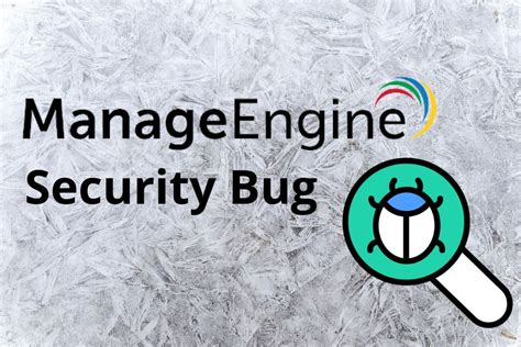 IT Teams And MSPs Using ManageEngine Products Need To Patch Immediately