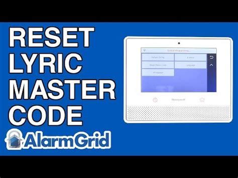 Reset The Lyric S Master Code Alarm Grid
