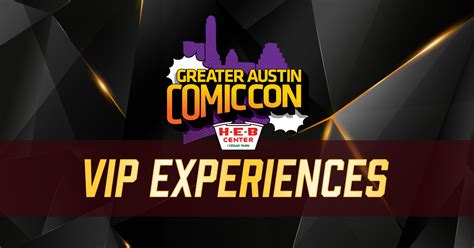 Tickets For Greater Austin Comic Con Vip Experience Packages In Cedar
