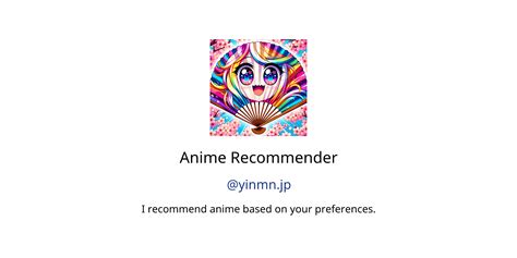 anime recommender gpts features and functions examples and prompts
