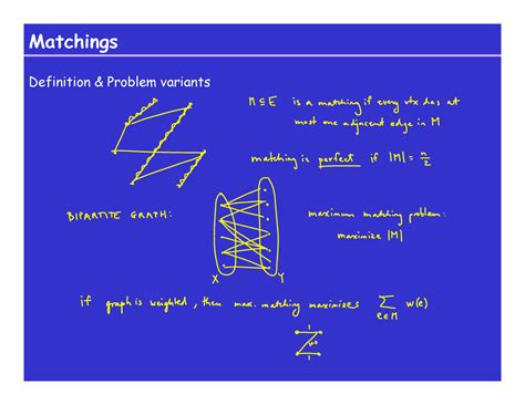 Matchings Matchings Definition Problem Variants Matchings Bipartite Matchings Via Network