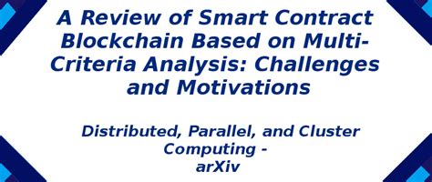 A Review Of Smart Contract Blockchain Based On Multi Criteria S Logix