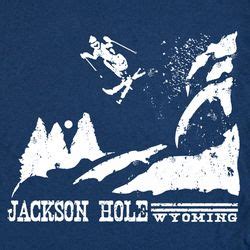 Ski T Shirt Jackson Hole Wyoming Snowboard Skiing Tee