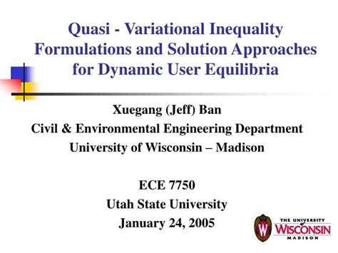 Ppt Quasi Variational Inequality Formulations And Solution Approaches For Dynamic User