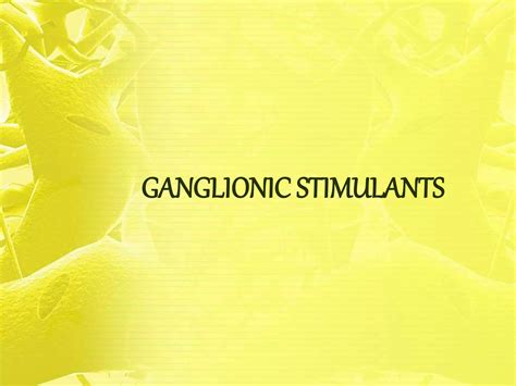 Ganglionic Stimulants And Blockers Suffi Pptx