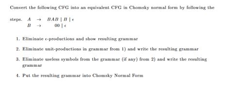 Solved Convert The Following CFG Into An Equivalent CFG In Chegg Com