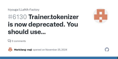 Trainer Tokenizer Is Now Deprecated You Should Use Trainer Processing Class Instead · Issue