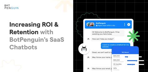 Increasing Roi And Retention With Botpenguins Saas Chatbots