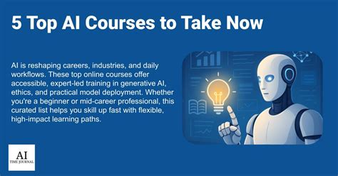 5 Top Ai Courses To Take In 2025 Ai Time Journal Artificial