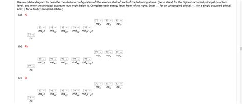 Solved Use An Orbital Diagram To Describe The Electron