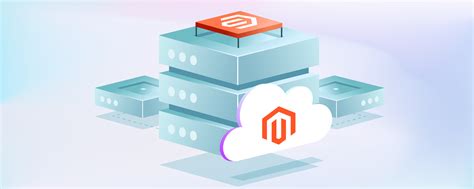 Discover The Best Magento Hosting Cloud Provider Boost Your E Commerce