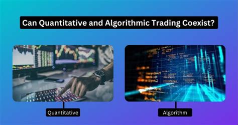 Quantitative Trading Vs Algorithmic Trading DCPTG