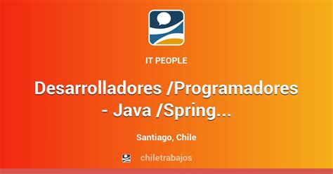 desarrolladores programadores java spring boot santiago