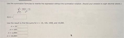 solved use the summation formulas to rewrite the expression