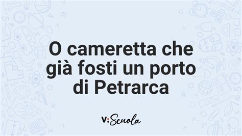 O Cameretta Che Già Fosti Un Porto Testo Analisi E Commento