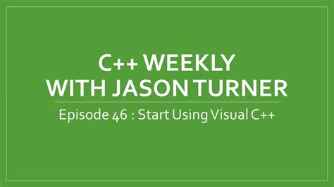 C Weekly Ep Start Using Visual C YouTube