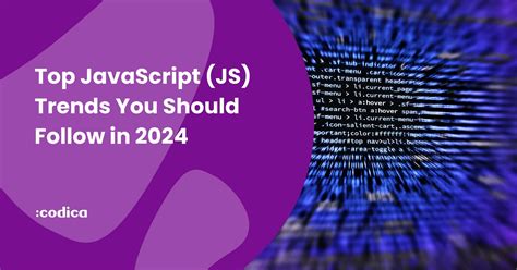 Top JavaScript Trends In Frameworks Libraries Codica
