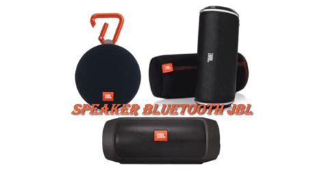Harga Speaker Bluetooth Jbl Original Varian Model Mini Terbaru Harga Speaker Aktif Terbaik