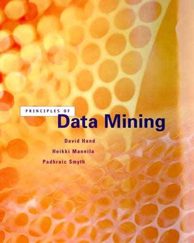 Principles Of Data Mining By David J Hand Penguin Books New Zealand