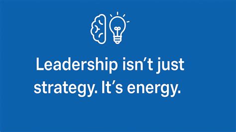 Leadership And Energy A Personal Reflection