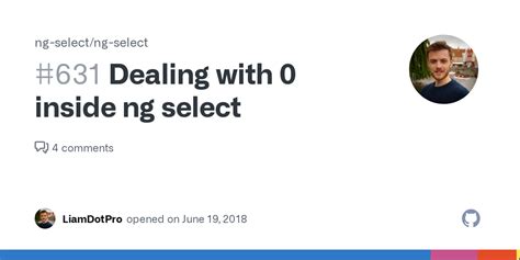 dealing with 0 inside ng select · issue 631 · ng select ng select · github