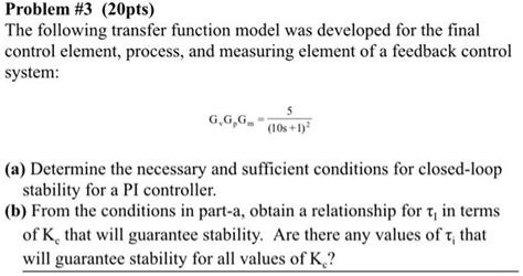 Solved Problem 3 20 Pts The Following Transfer Function Model Was