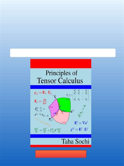 Principles Of Tensor Calculus Tensor Calculus First Edition Taha Sochi